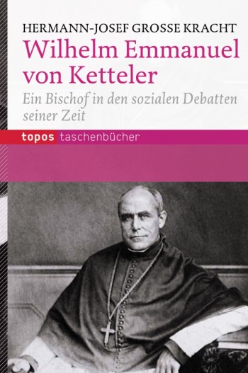 Wilhelm Emmanuel von Ketteler - Topos plus Taschenbuch